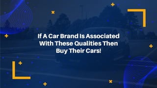 What Makes A Car Brand Reliable? Check Out These Slides To Know More ...