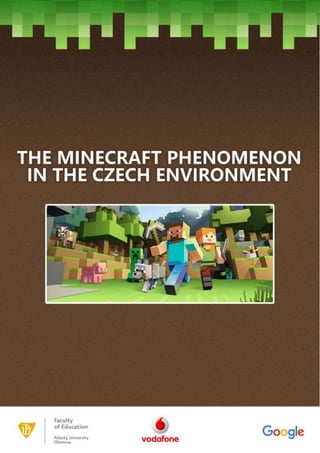The Minecraft Phenomenon in the Czech Environment (Research Report ...