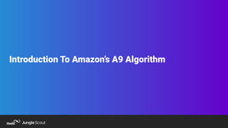 How Advertising & Sales Play Into the Amazon A9 Algorithm | PPT
