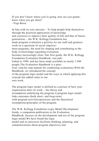 W.K. Kellogg FoundationLogic Model Development Guide.docx