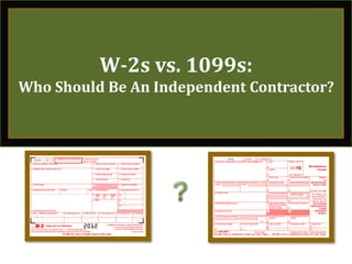W 2s vs-1099s | PPT