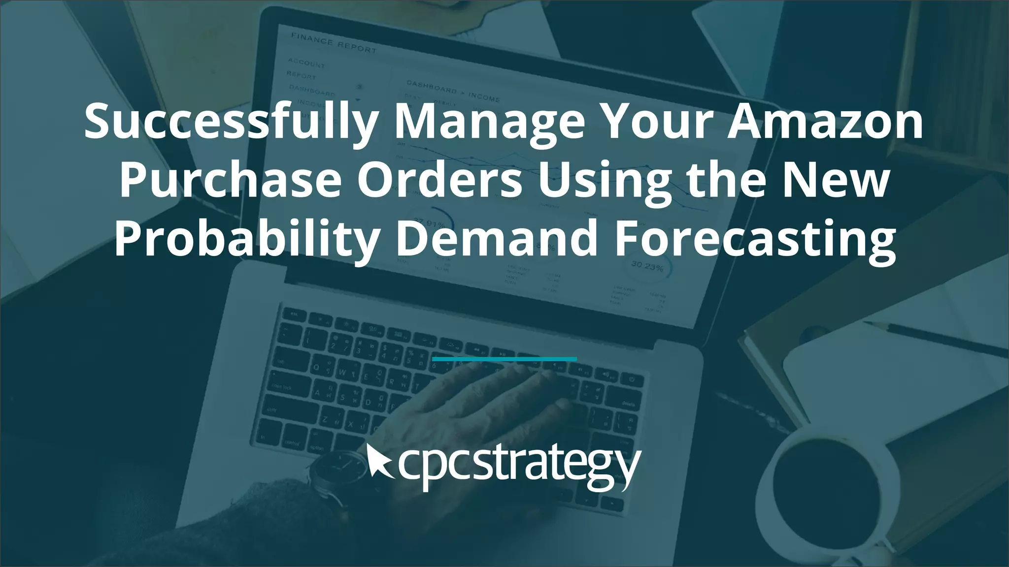 Manage Your Amazon Purchase Orders with Demand Forecasting | PDF