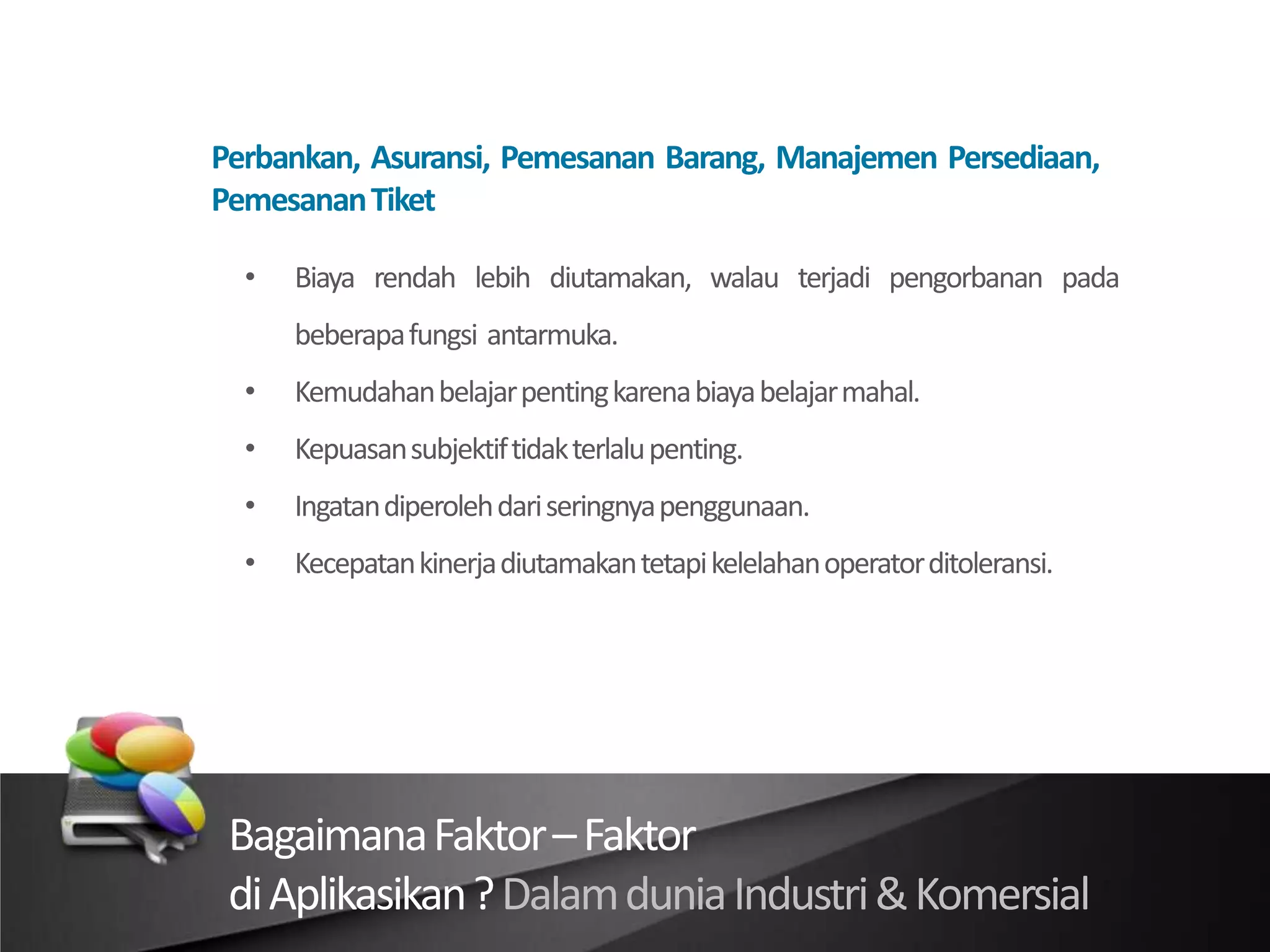 Faktor Manusia dalam Perancangan Antarmuka | PPSX