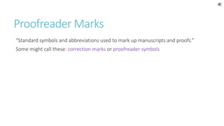 Proofreader Marks: Class Explanation | PPTX