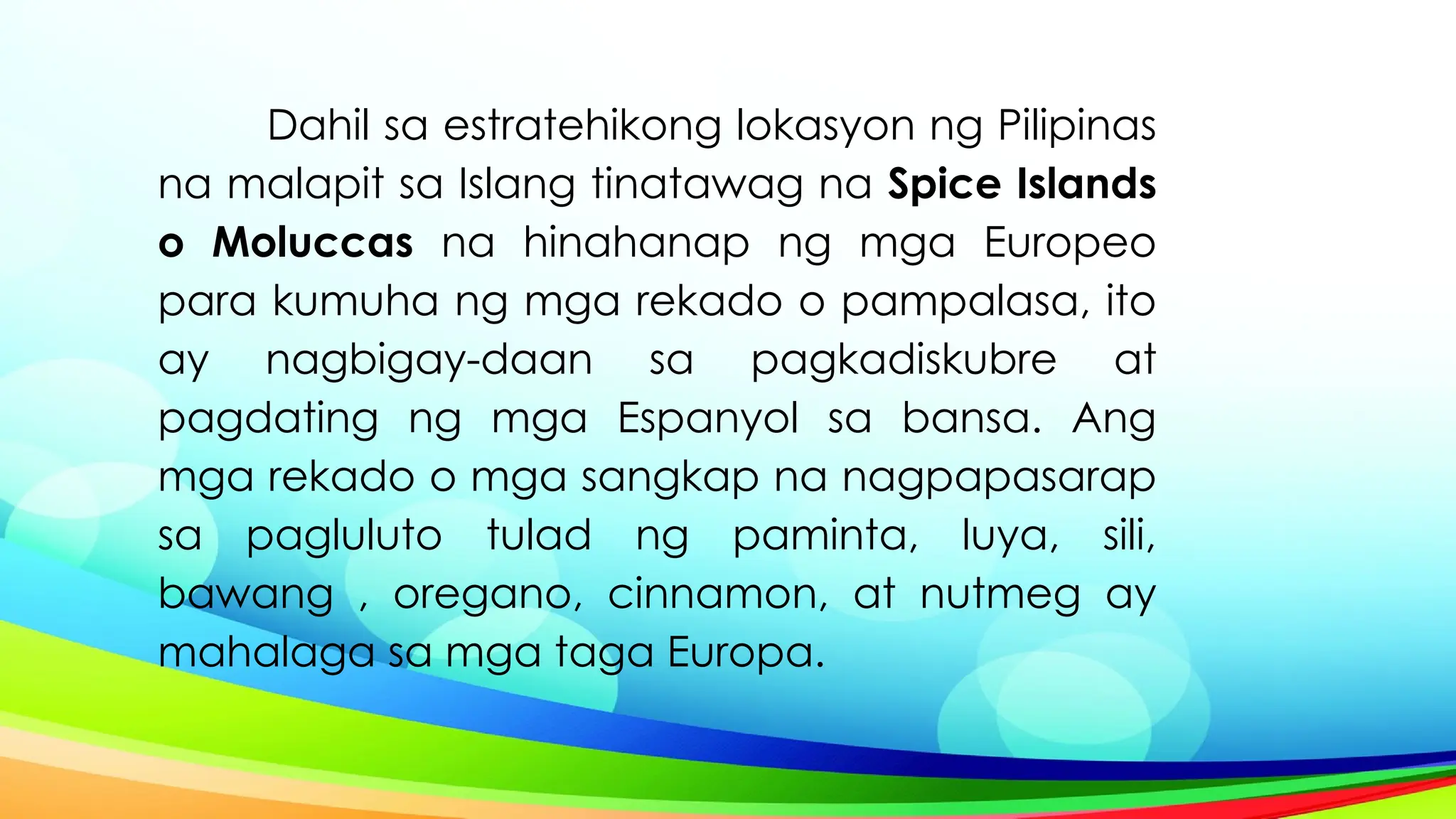 W1-AP 5 Dahilan at Layunin ng Pananakop ng mga Espanyol | PPTX