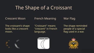 Summer Camp 2025 - W1 - History of Croissant.pptx