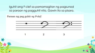 W1- Kahulugan at Gamit ng F-Clef sa StaffMAPEH.pptx