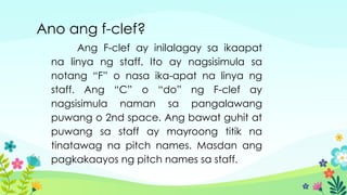 W1- Kahulugan at Gamit ng F-Clef sa StaffMAPEH.pptx