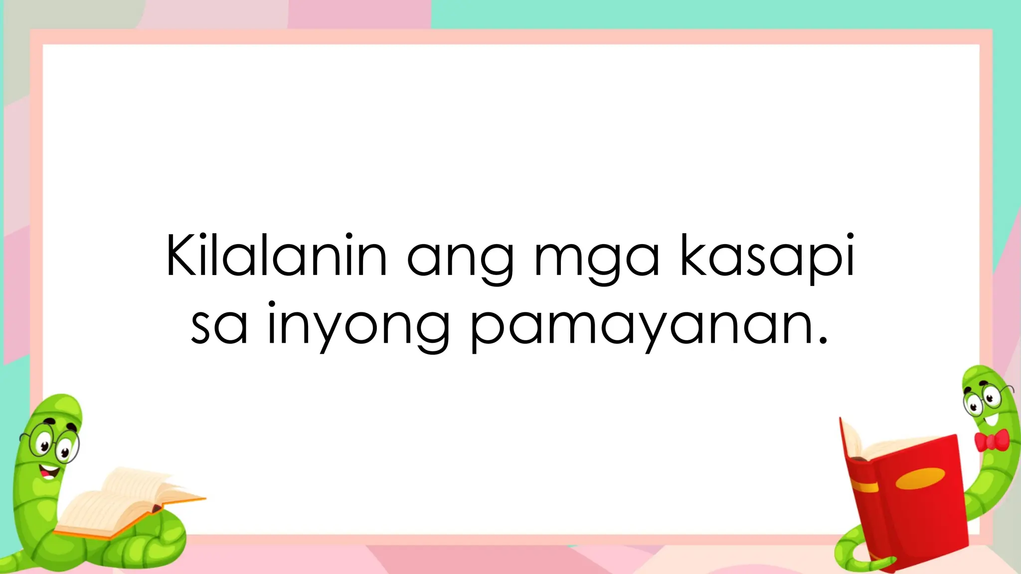 MAKABANSA-GRADE1-FOURTH QUARTER WEEK ONE | PPTX