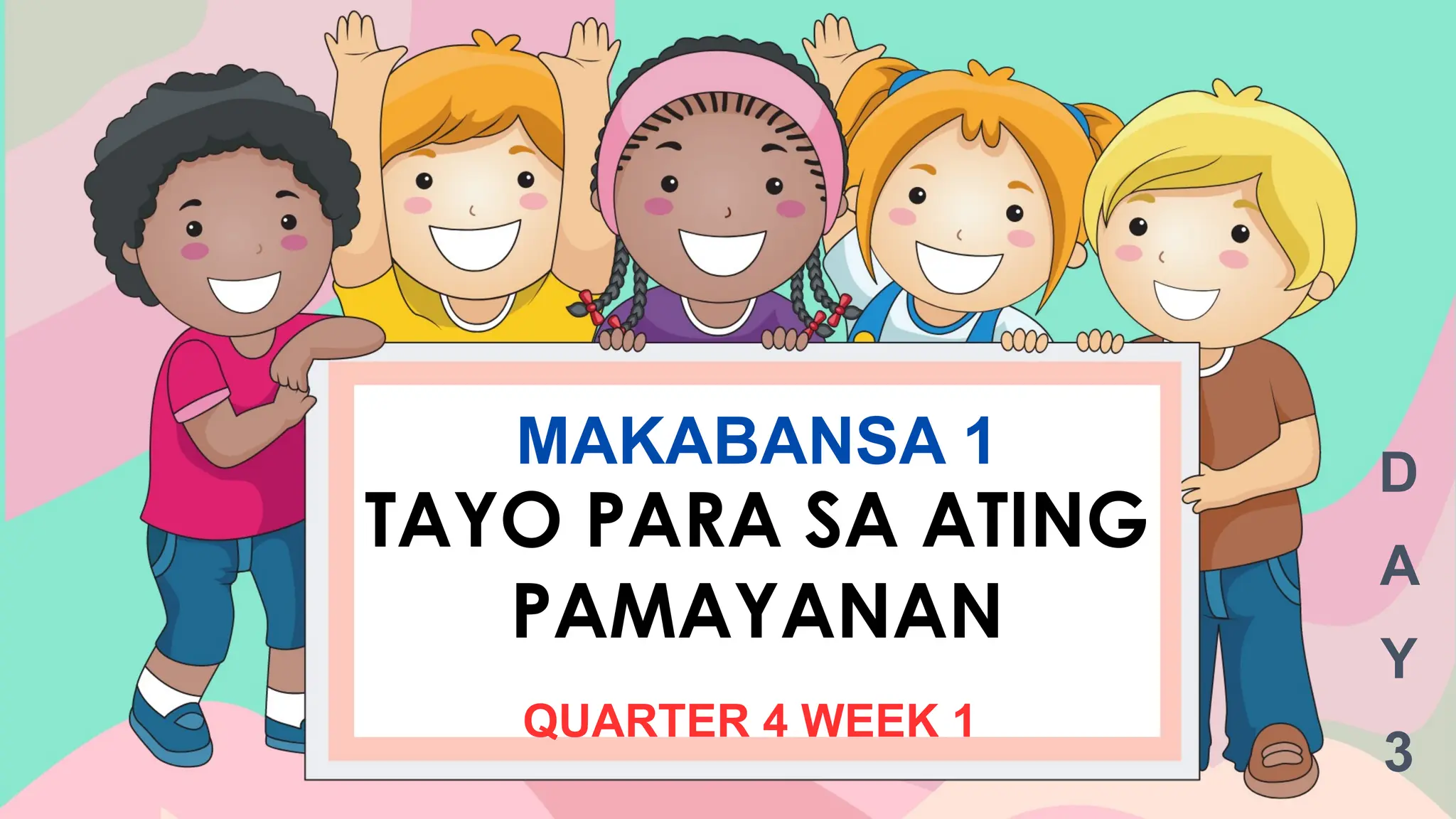 MAKABANSA-GRADE1-FOURTH QUARTER WEEK ONE | PPTX