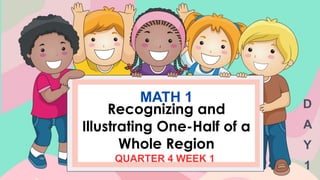 MATHEMATICS GRADE 1-FOURTH QUARTER WEEK1 | PPTX