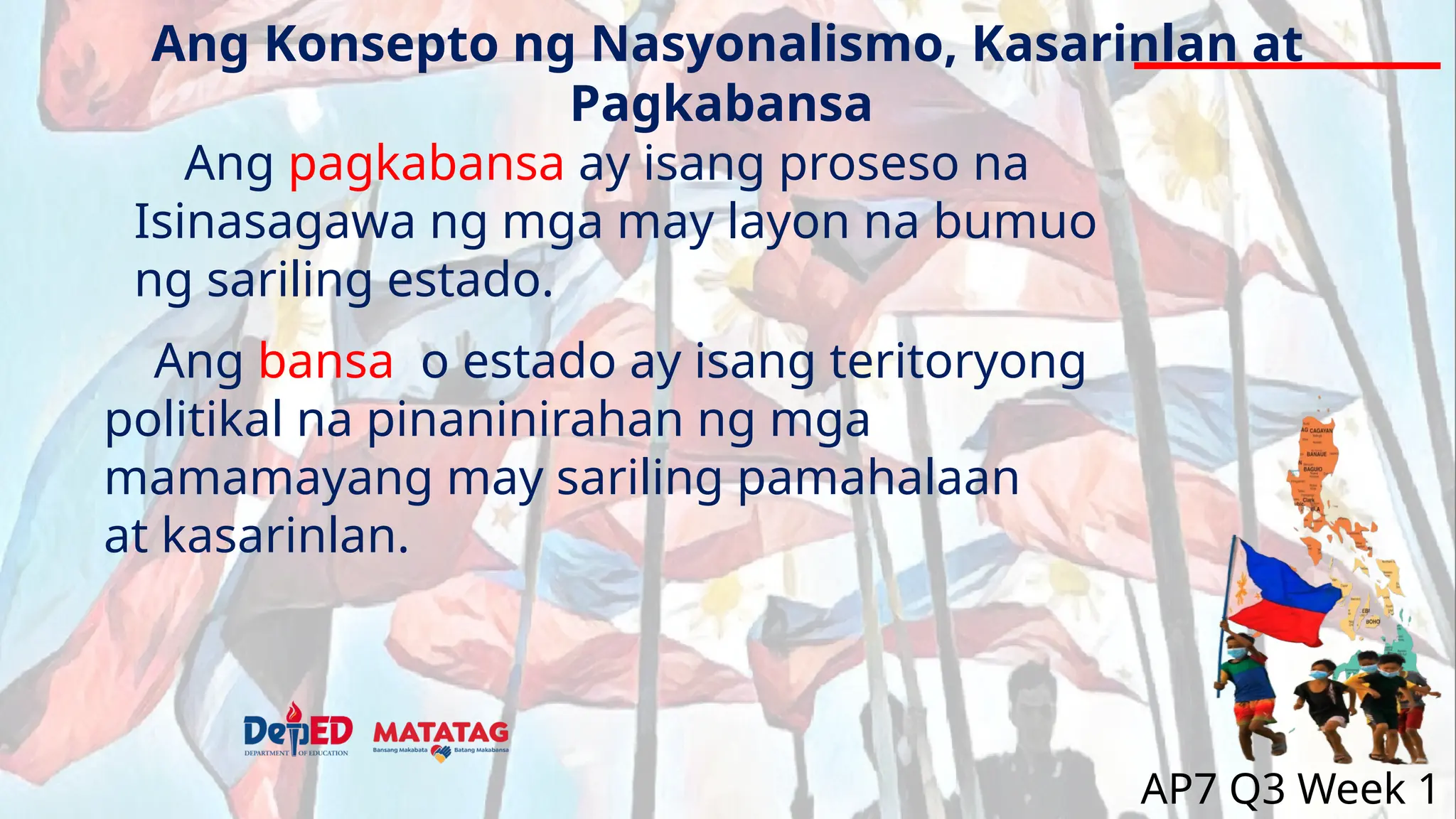 W1 Ang Konsepto ng Nasyonalismo, Kasarinlan at Pagkabansa.pptx