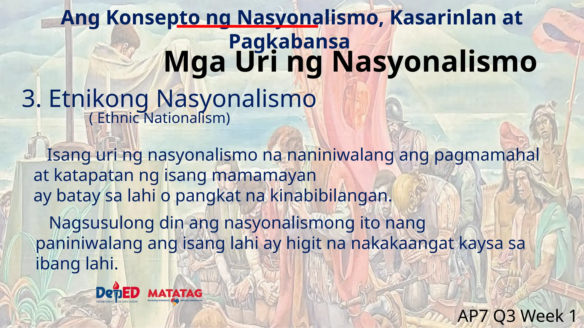 W1 Ang Konsepto ng Nasyonalismo, Kasarinlan at Pagkabansa.pptx