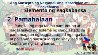W1 Ang Konsepto ng Nasyonalismo, Kasarinlan at Pagkabansa.pptx