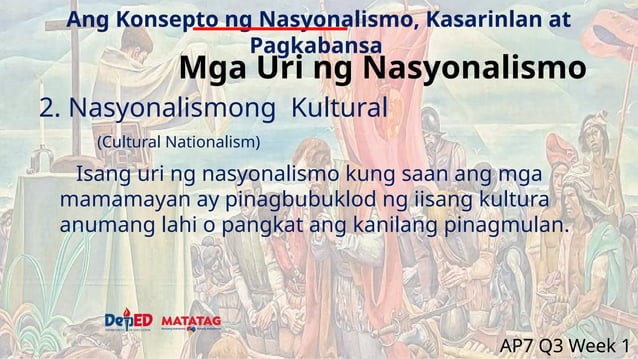 W1 Ang Konsepto ng Nasyonalismo, Kasarinlan at Pagkabansa.pptx