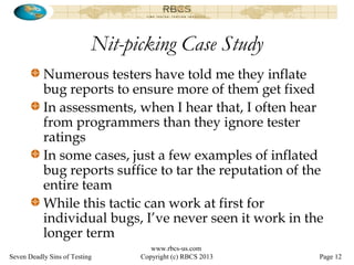 The Seven Deadly Sins of Software Testing | PPT