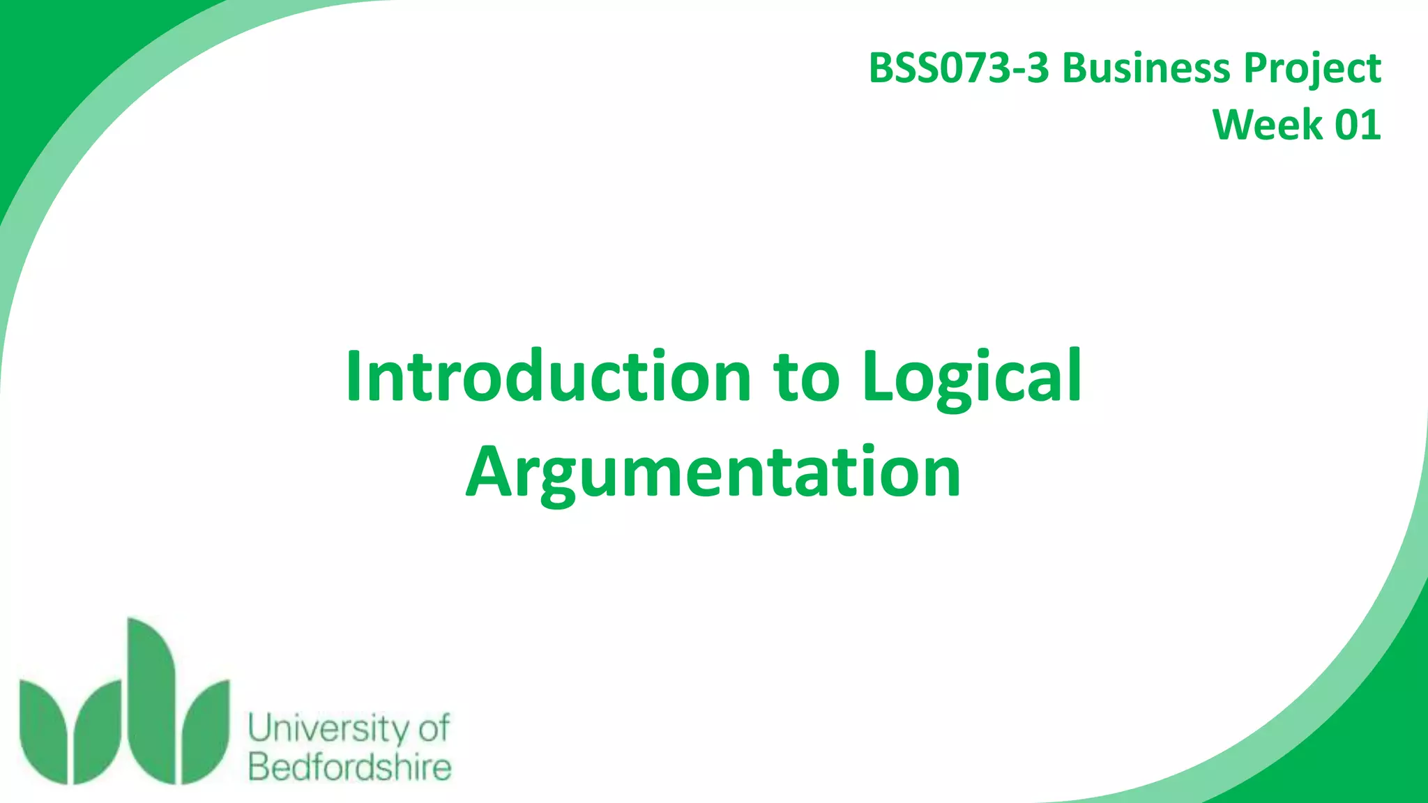 W1 Introduction to Logical Argumentation.pptx