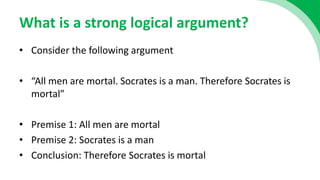 W1 Introduction to Logical Argumentation.pptx