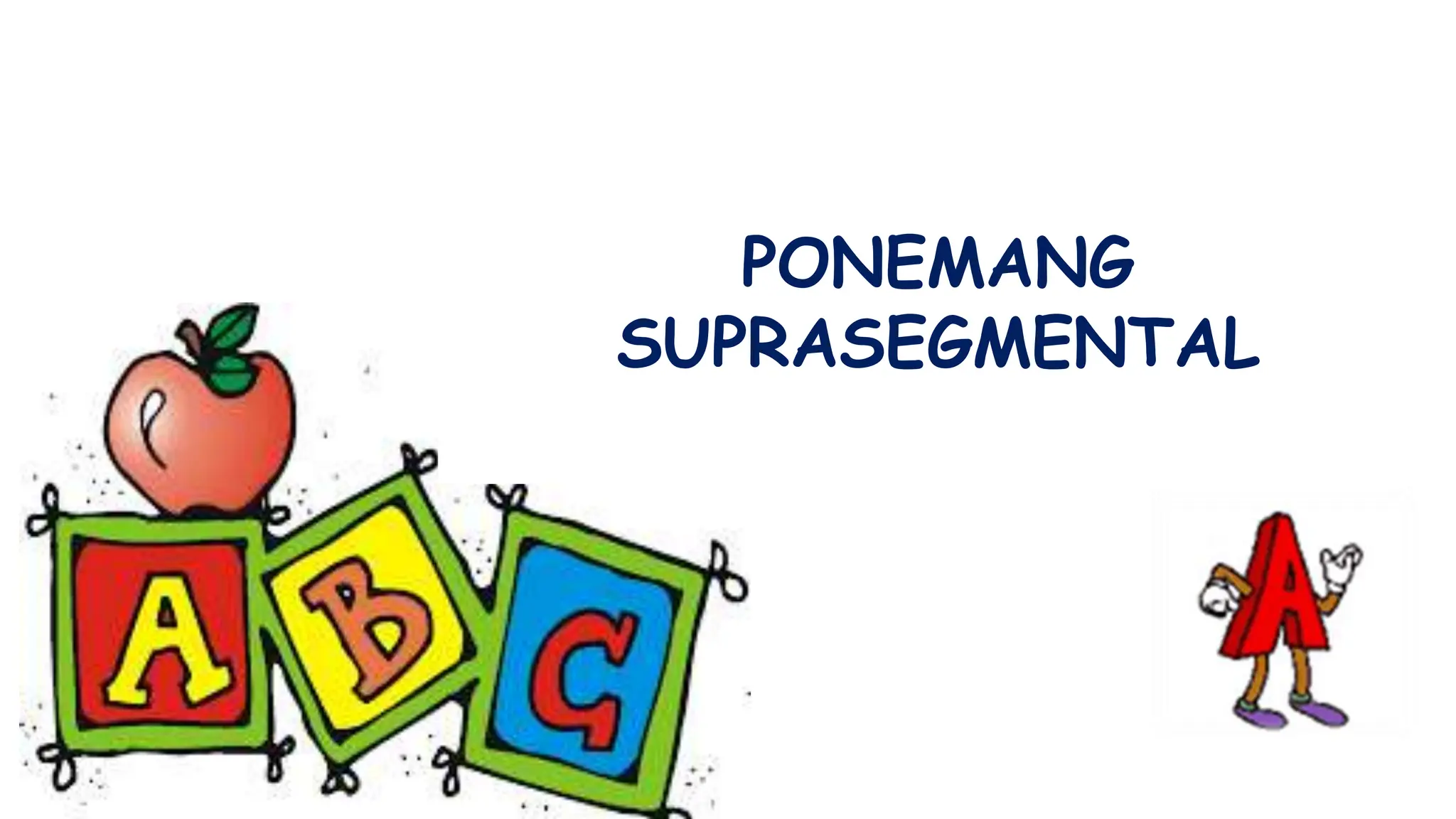 W1L1-Ponemang-Suprasegmentsdeseeeesesal.pptx