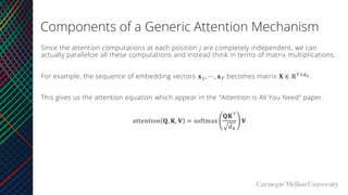 Language Model Basics - Components of a Generic Attention Mechanism | PPT