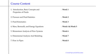 W1_Lecture2_FM_SD_IITG.pdf Fluid Mechanics | PDF