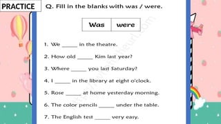 W1_Use the be-verbs (am, is, are was, were) correctly in sentences.pptx