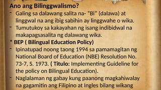 Bilinggwalismo- powerpoint.presentations | PPTX