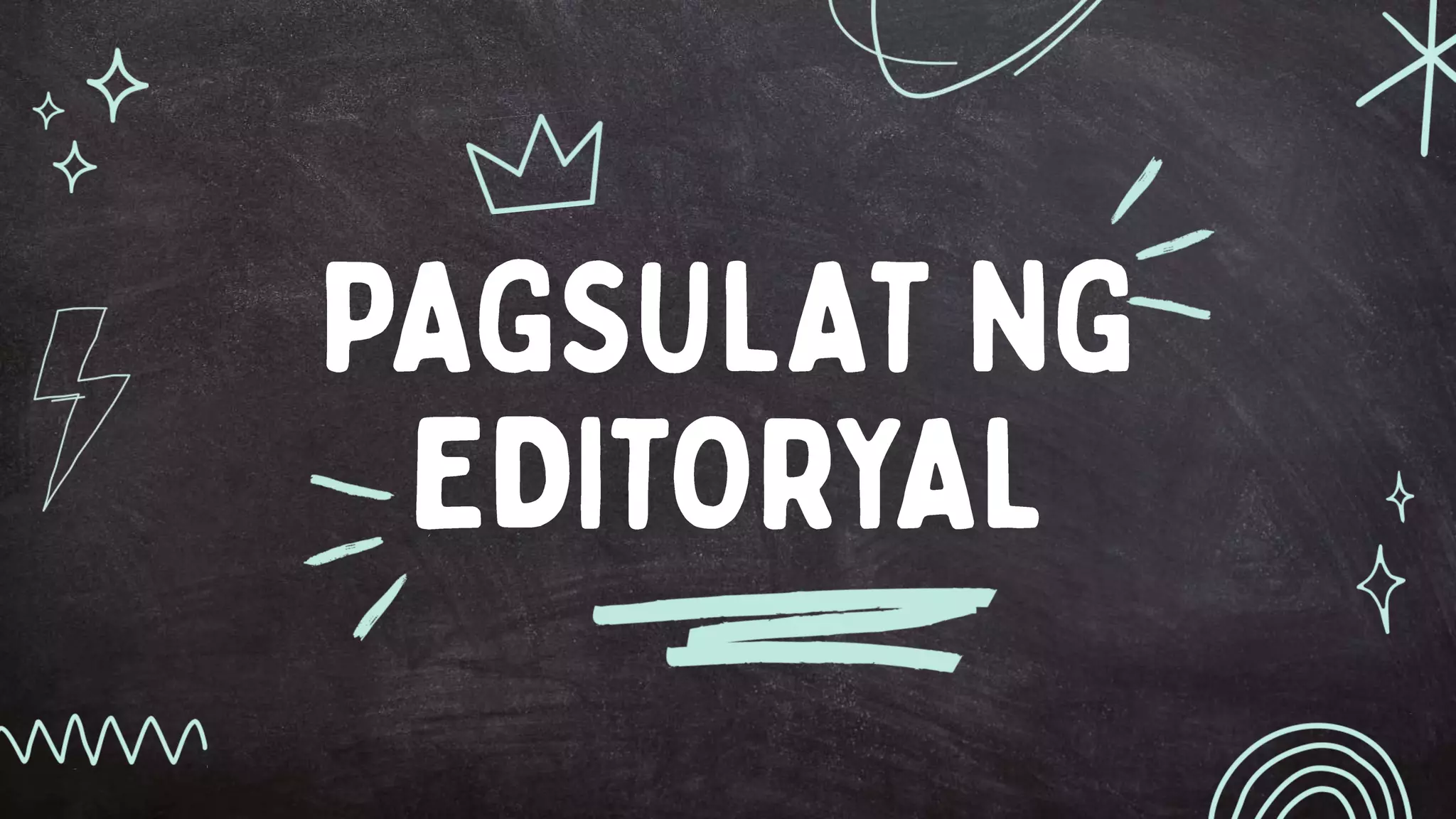 Pagsulat ng Editoryal | PPTX