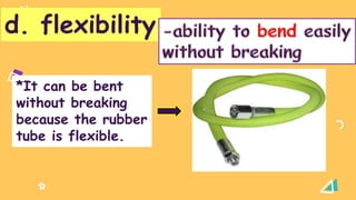 W2 sci - properties of materials(1) | PPTX