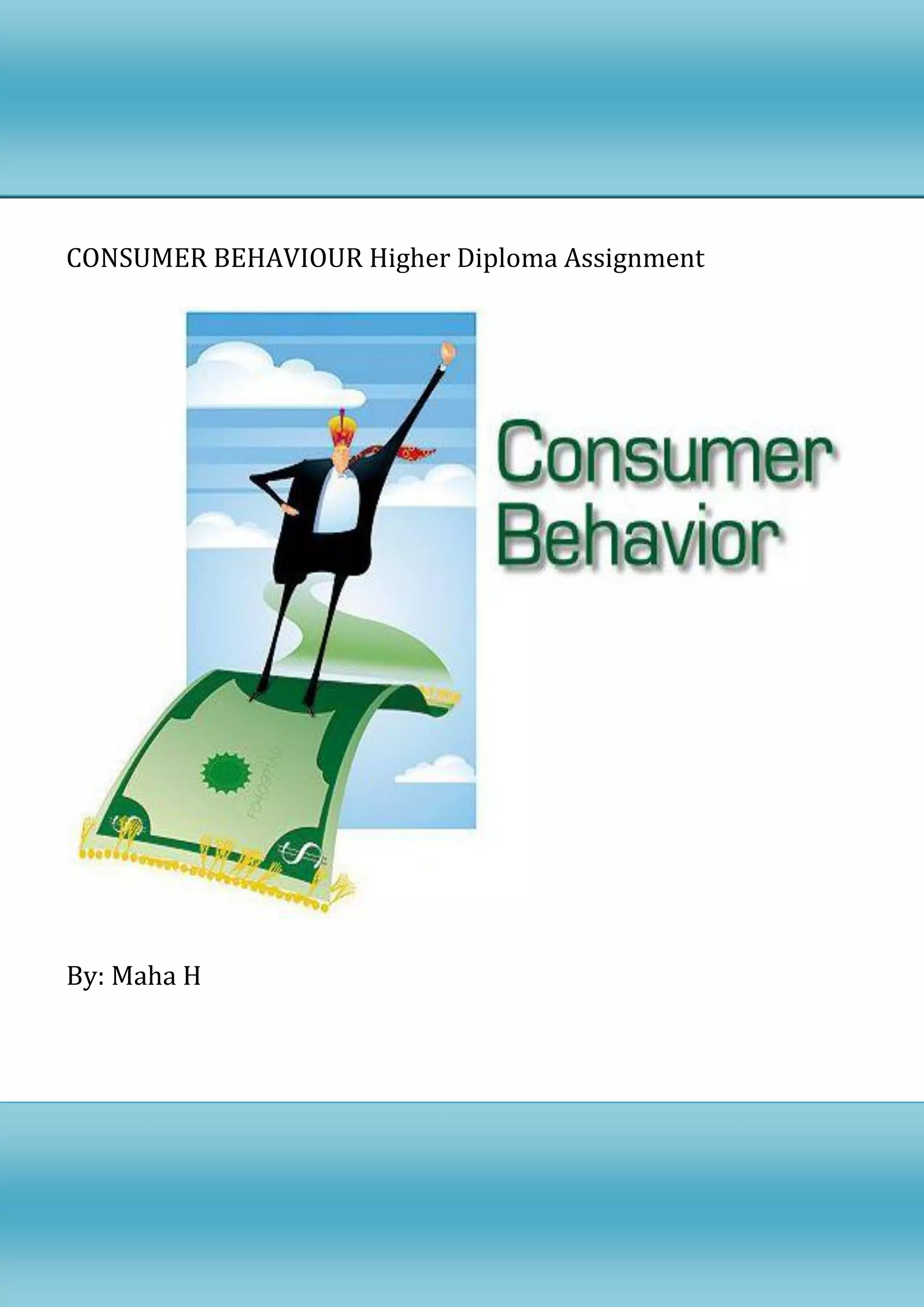 Consumer behaviour assignment | PDF