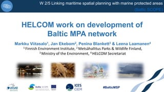 HELCOM work on development of Baltic Marine Protected Area network at the 2nd Baltic Maritime ...