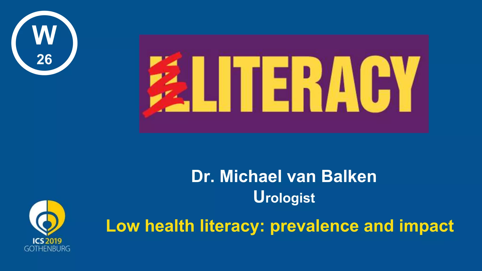 Health Illiteracy: prevalence and impact | PPT