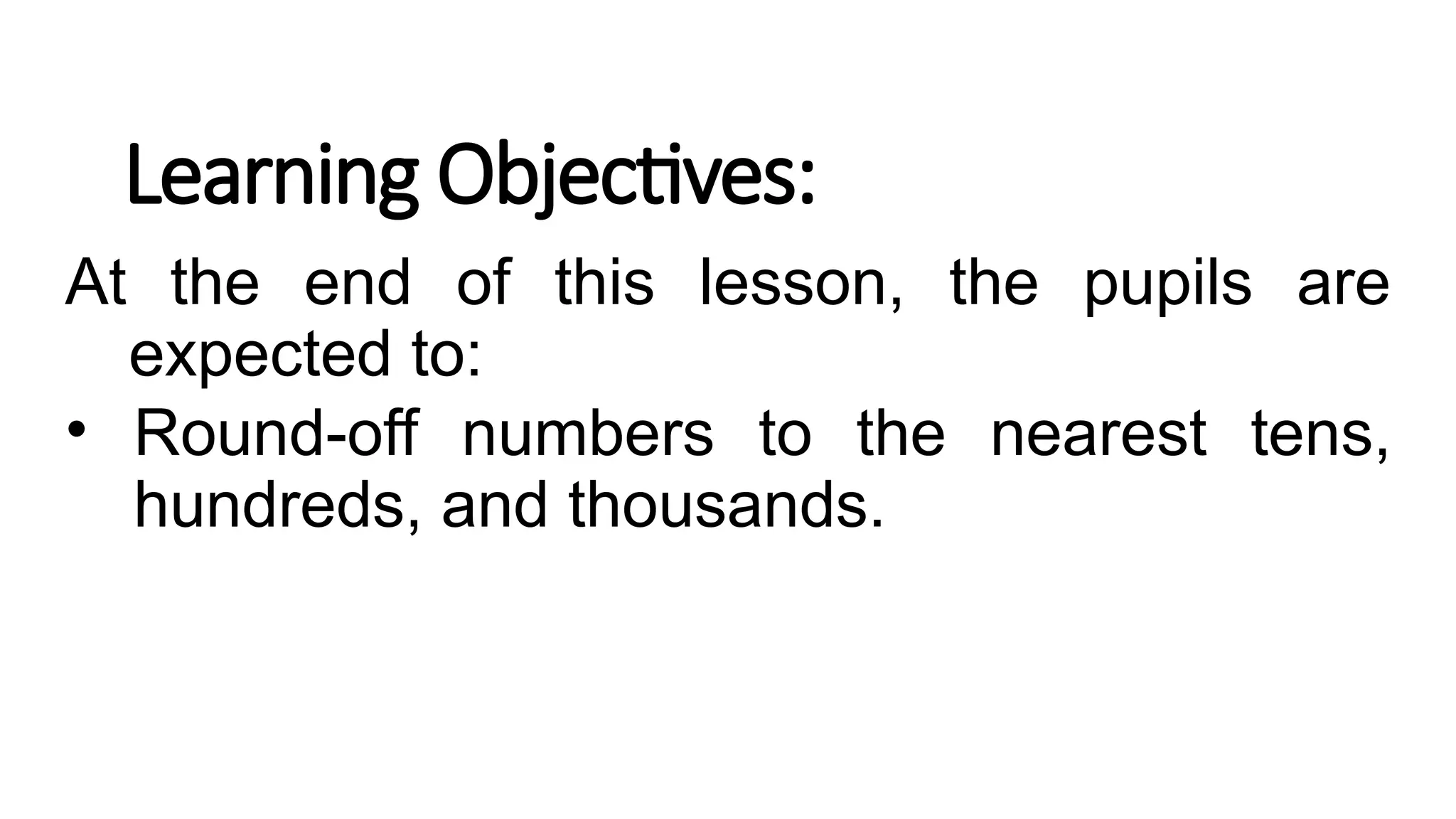 W2D3-4 Rounding off numbers Grade 3 Lesson | PPTX