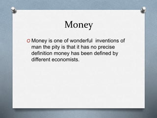 Evaluation of money | PPTX
