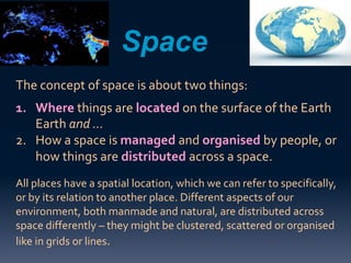 W2 Space, place and mapping conventions | PPTX | Geography | Science