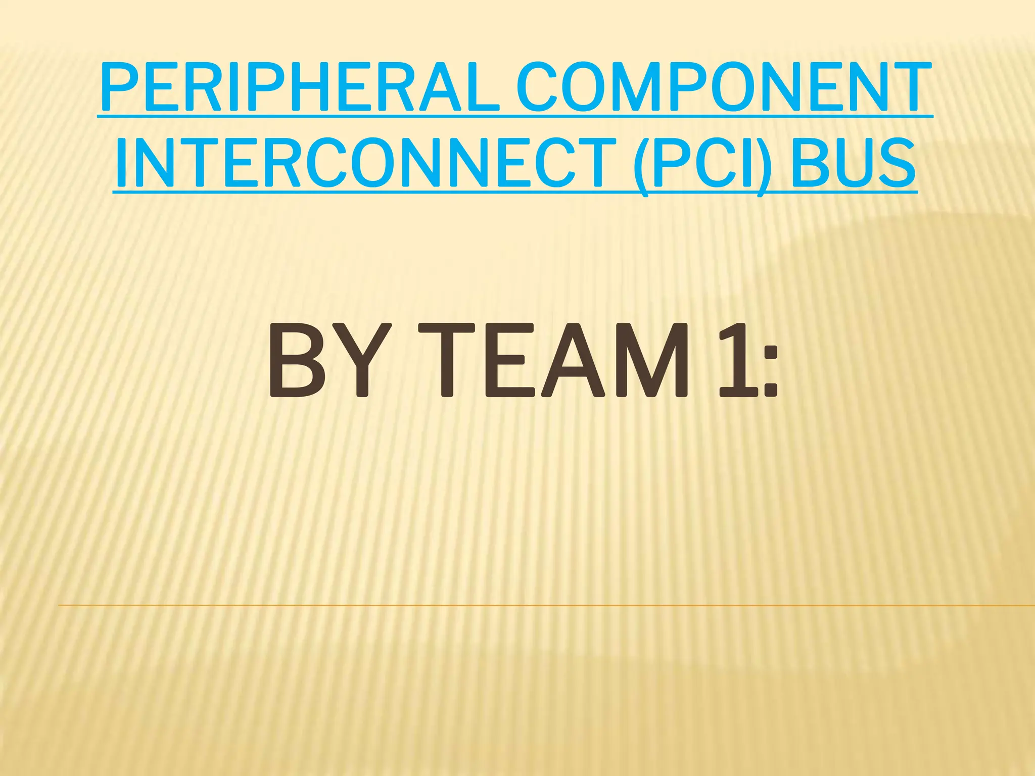PCI BUS | PPTX