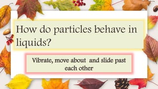 W3-Day-1-2-States-of-Matter-and-Particle-Arrangement-and-Phase-Changes.pptx