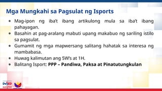 W3 - Pagsulat ng Isports sa Pahayagang Pampaaralan | PPTX