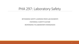 W3-Rethinking safety fostering safety culture responding lab emergency.pptx