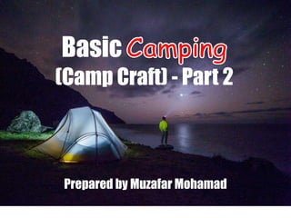 W3 kas1021 basic camping part2 | PPTX