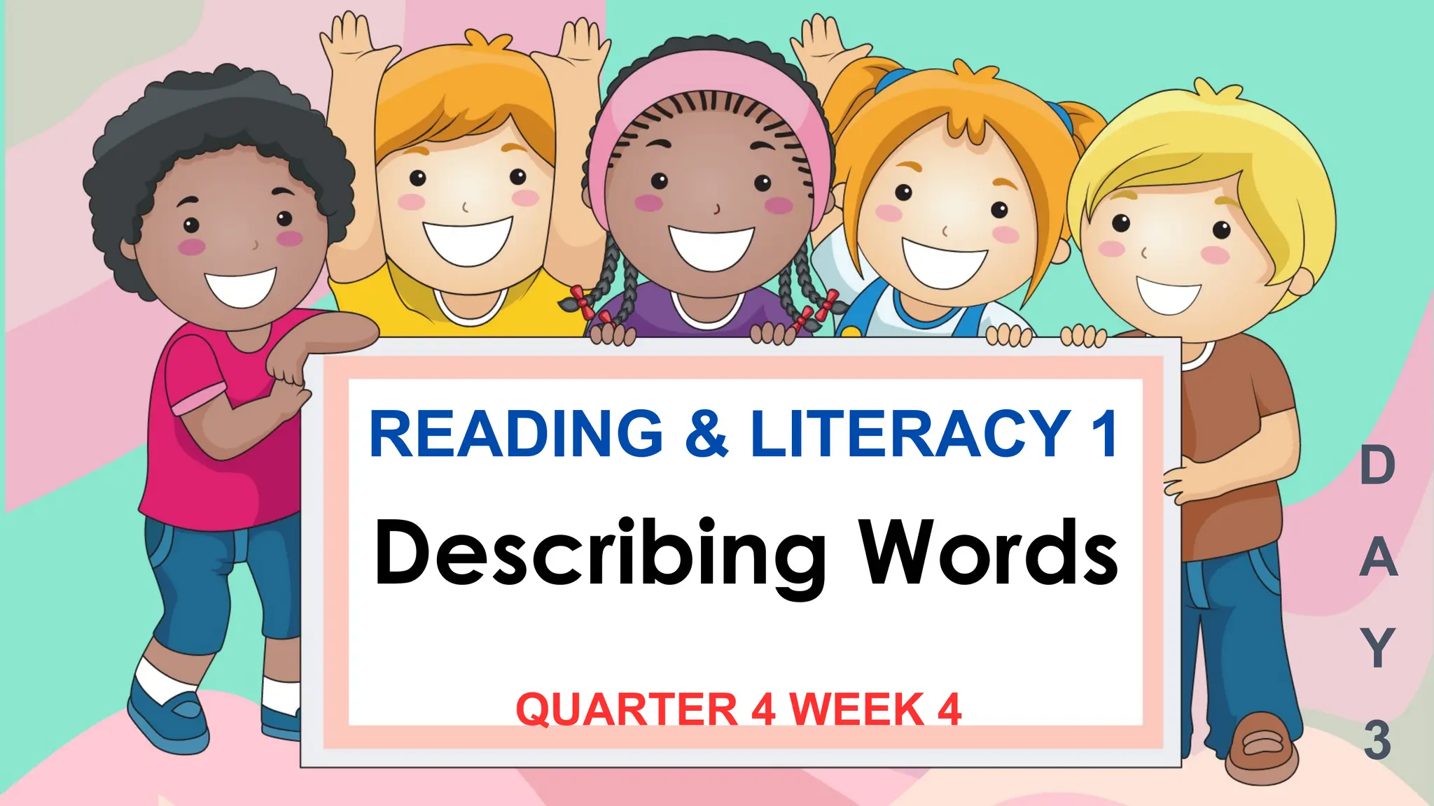 W4-Q4-READING-and-LITERACY-1-3 in grade 1.pptx