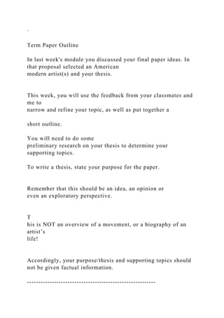 W4 Assignment Term Paper Outline· Term Paper OutlineIn last .docx