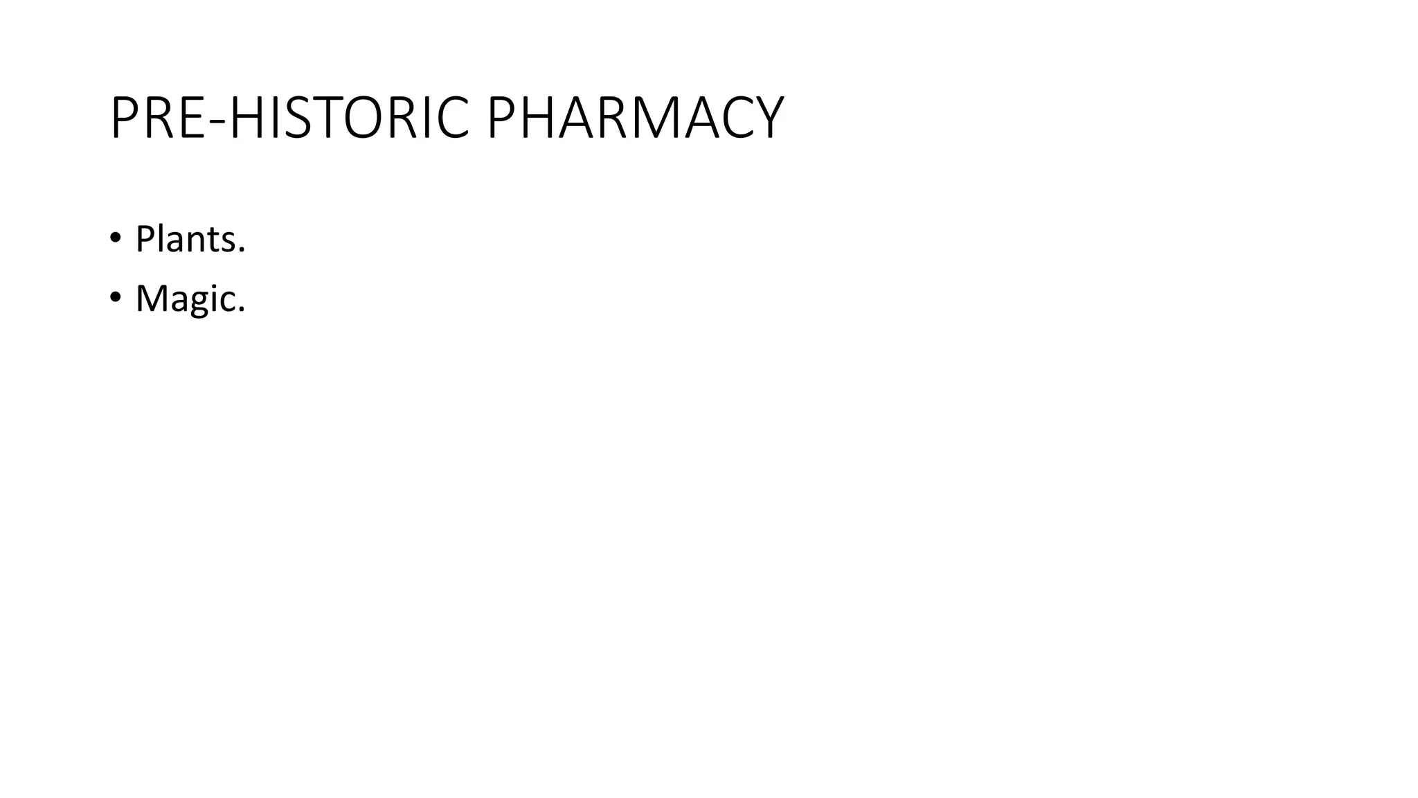 History of pharmacy original pharmacy orientation of pharmacy | PPTX