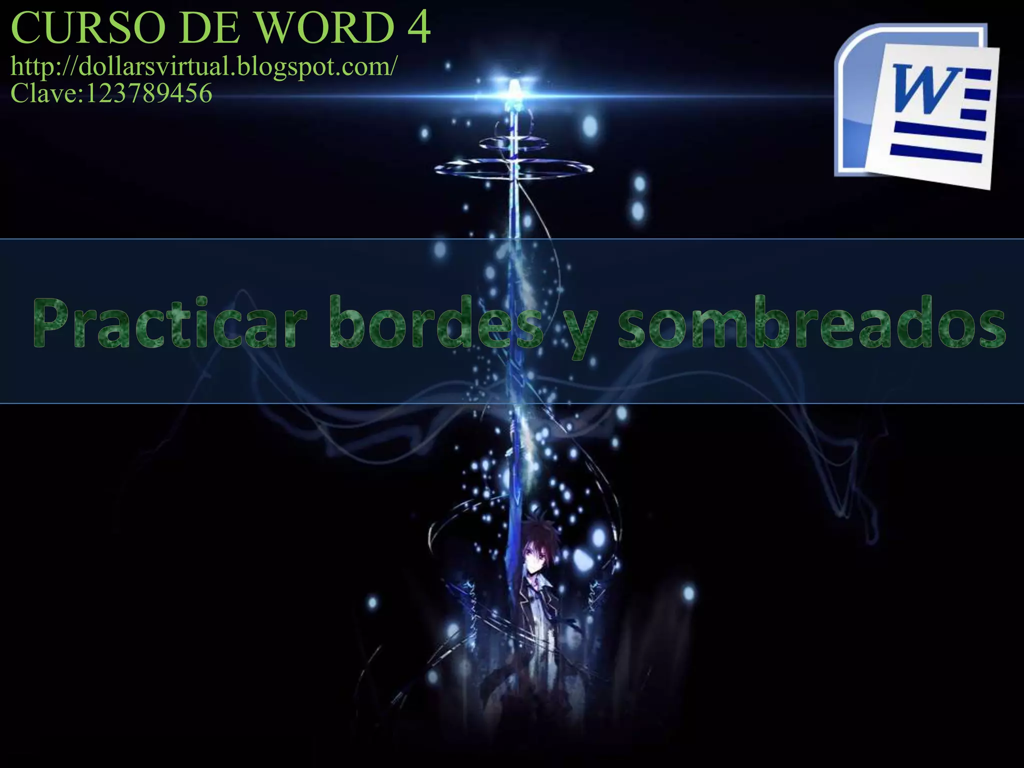 Word 4 practicar bordes y sombreados | PPTX