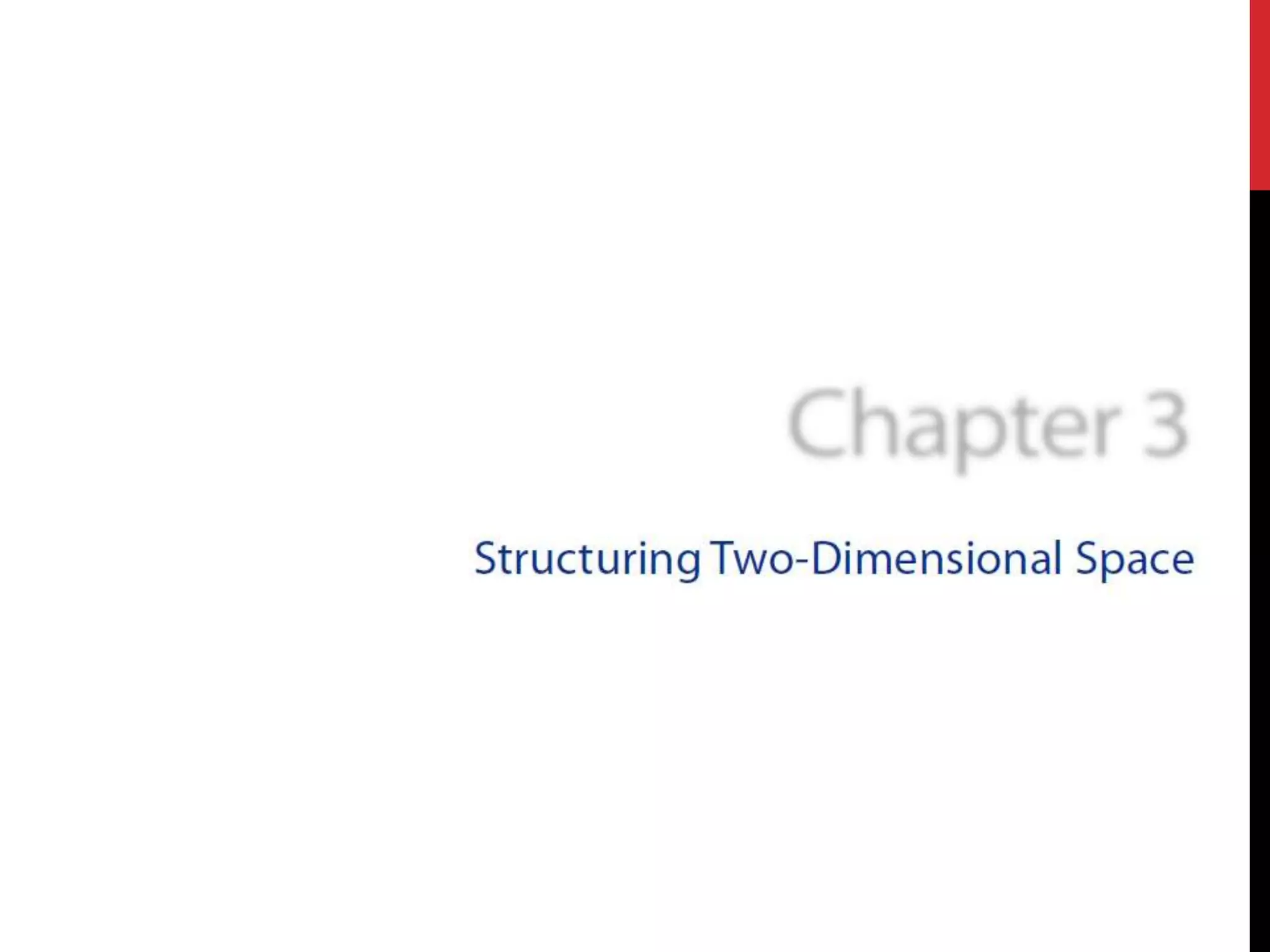 W5 structuring two-dimensional-space | PPT