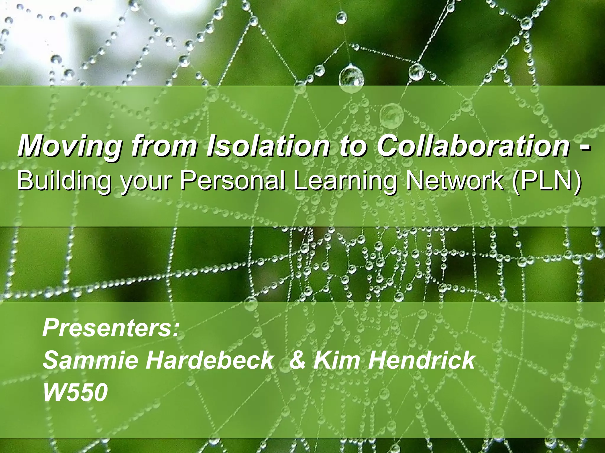 Moving from Isolation to Collaboration | PPT