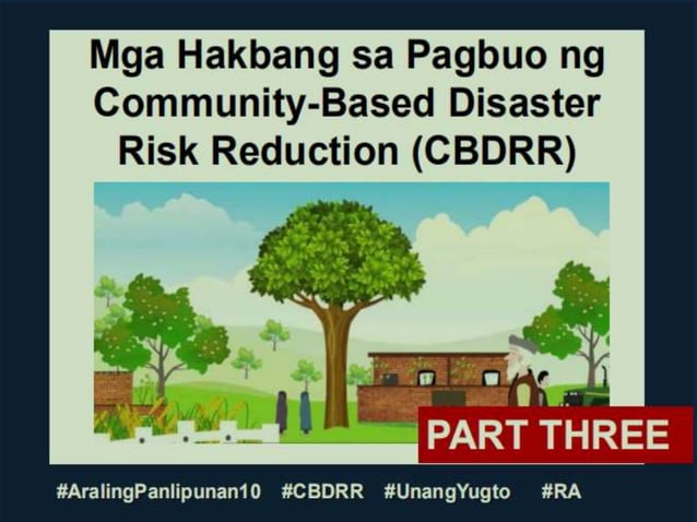 W5 Mga Hakbang sa Pagbuo ng Community-Based Disaster Risk Reduction.pptx