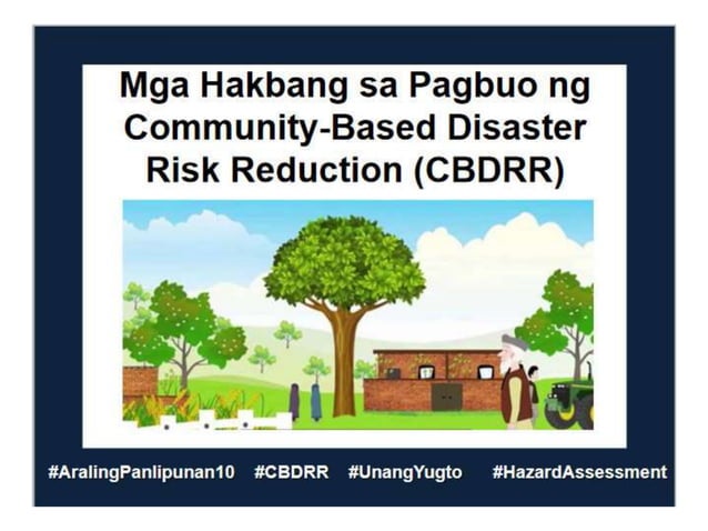 W5 MGA HAKBANG SA PAGBUO NG COMMUNITY-BASED DRR.pptx