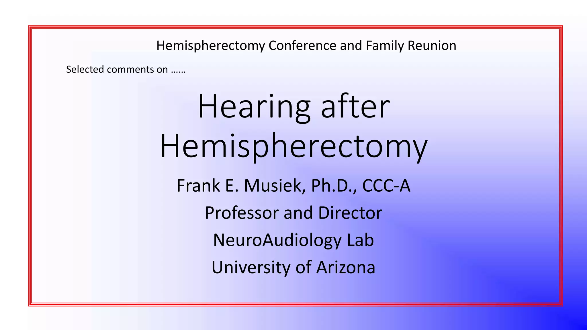 Hearing After Hemispherectomy | PPTX