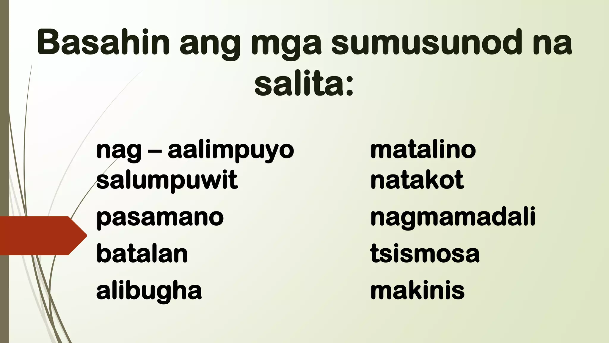Pamilyar at Di-Pamilyar na Salita | PPTX